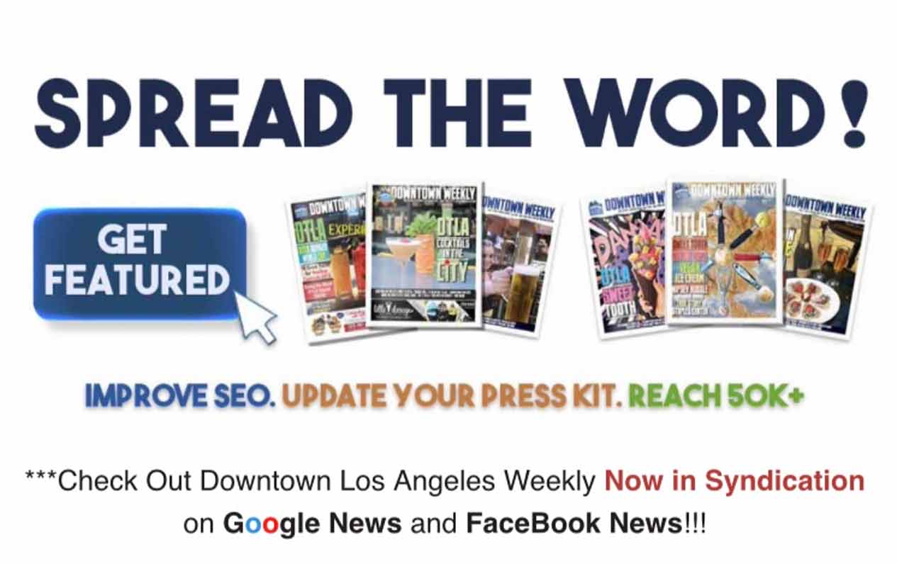 Downtown Los Angeles Newspapers & Digital Media Outlets | DTLA Weekly